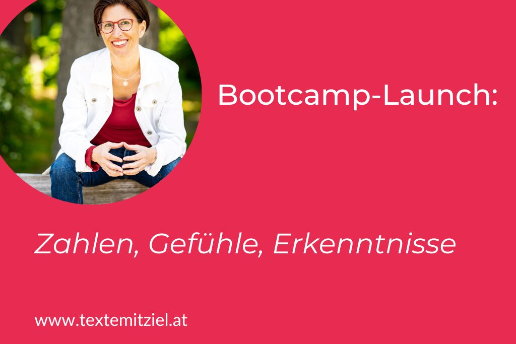 Bootcamp-Launch: Zahlen, Gefühle, Erkenntnisse - Texte mit Ziel